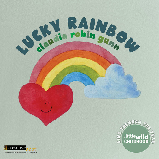 Lyrics for Lucky Rainbow – Claudia Robin Gunn